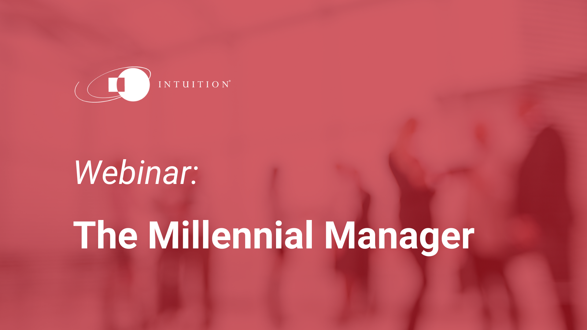 The Millennial Manager - Intuition