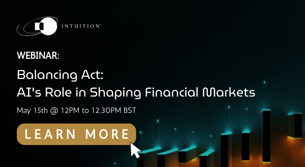 Balancing Act: AI's Role in Shaping Financial Markets - Intuition