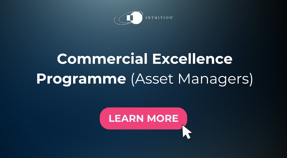 Commercial Excellence Programme (Asset Managers) - Intuition